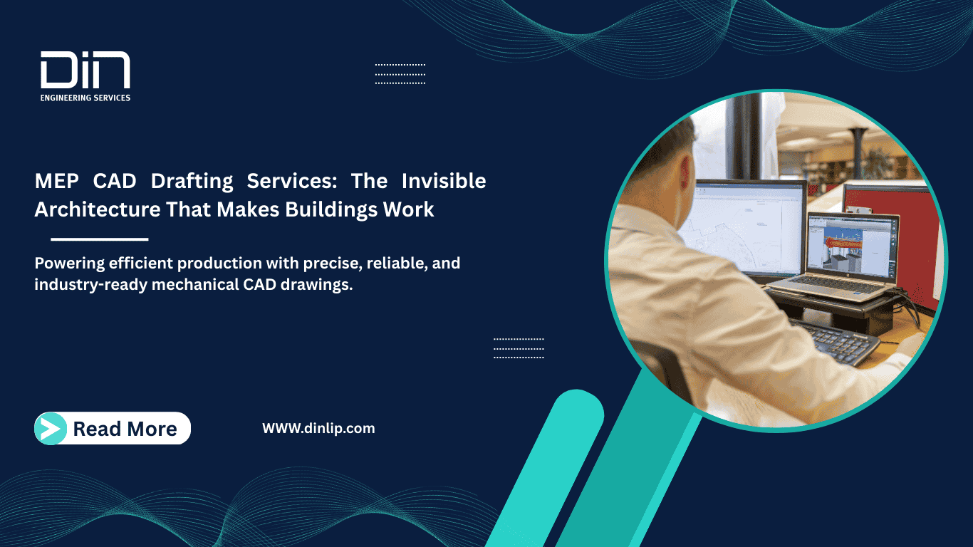 MEP CAD Drafting Services: The Invisible Architecture That Makes ...